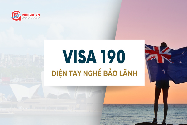 Hướng Dẫn Thủ Tục Xin Visa 190 Úc: Điều Kiện, Hồ Sơ, Chi Phí